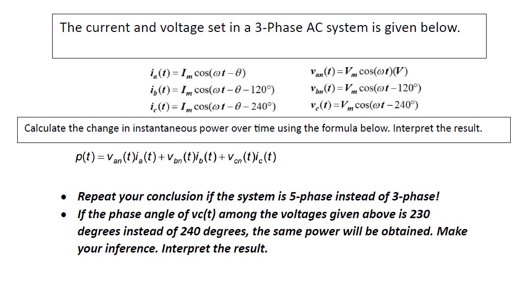 Solved The current and voltage set in a 3-Phase AC system is | Chegg.com