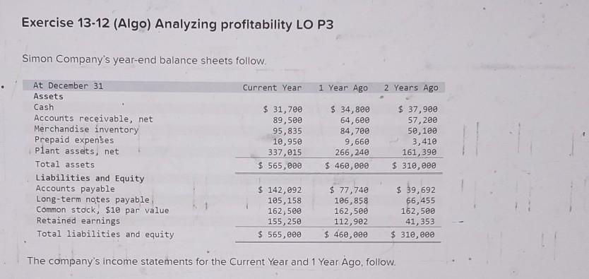 Solved Exercise 13-12 (Algo) Analyzing profitability LO P3 | Chegg.com