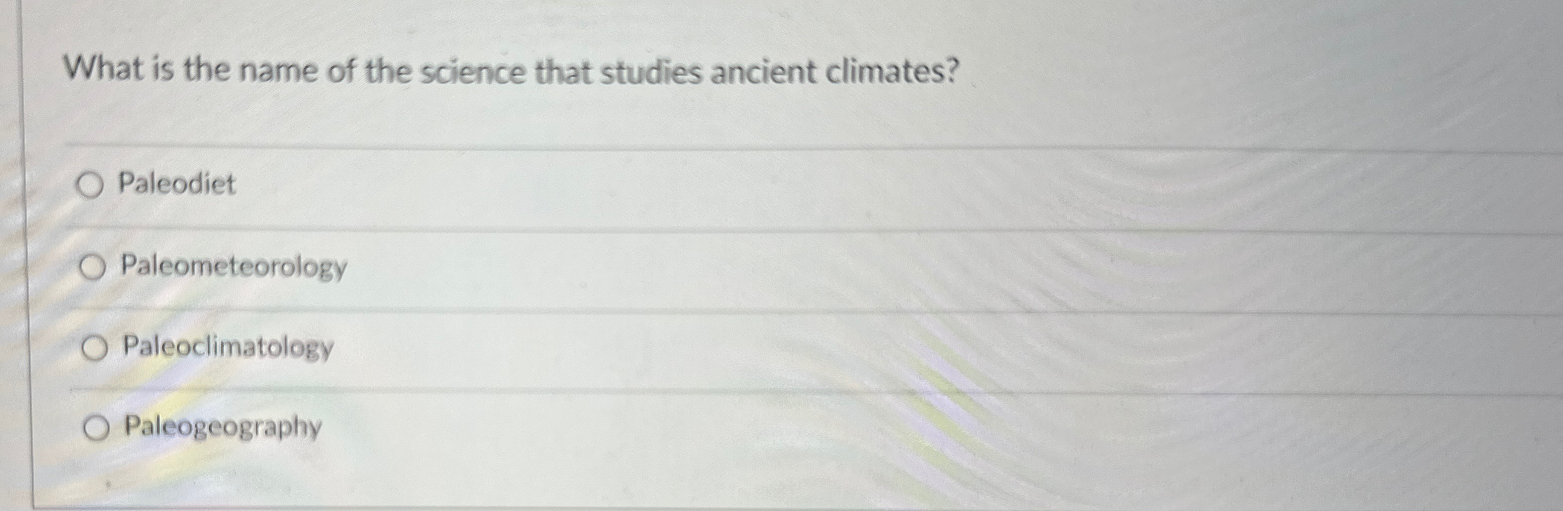 Solved What is the name of the science that studies ancient | Chegg.com