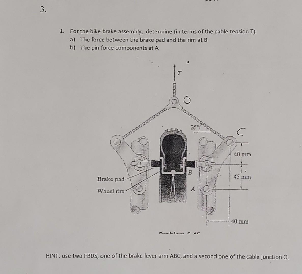 Solved 1. For the bike brake assembly, determine (in terms | Chegg.com