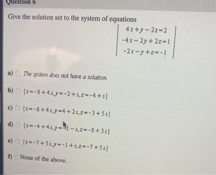 Solved Give the solution set to the system of equations | Chegg.com