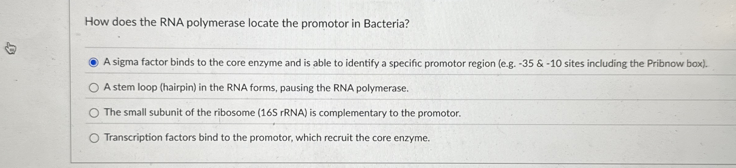 Solved How does the RNA polymerase locate the promotor in | Chegg.com