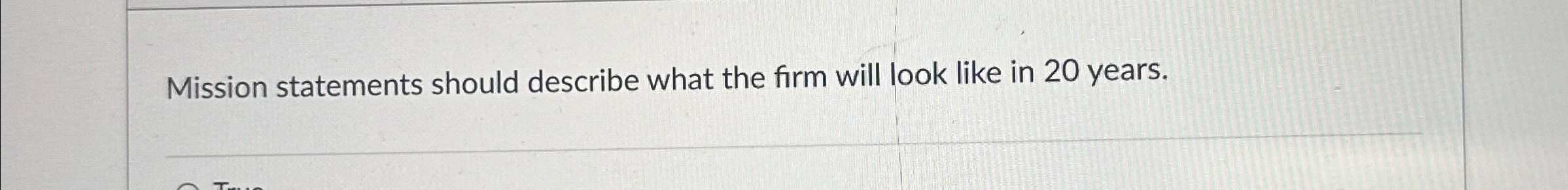 Solved Mission statements should describe what the firm will | Chegg.com