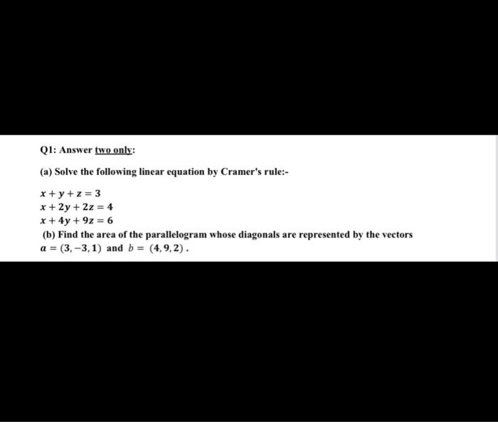 Solved (a) Solve the following linear equation by Cramer's | Chegg.com