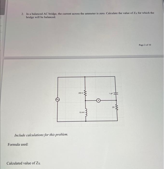 Solved 2. In a balanced AC bridge, the current across the | Chegg.com