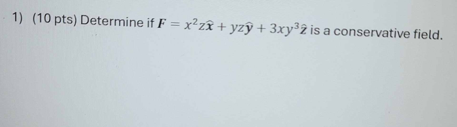 Solved (10 ﻿pts) ﻿Determine if | Chegg.com
