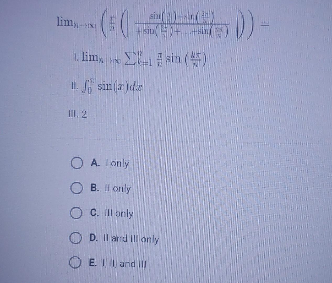 Solved limn→∞(nπ(∣∣+sin(n3π)+…+sin(nnπ)sin(nπ)+sin(n2π)∣∣))= | Chegg.com