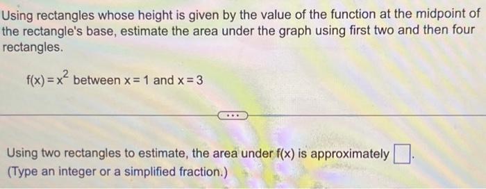 Solved Using rectangles whose height is given by the value | Chegg.com