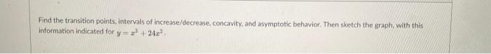 Solved Find the transition points, intervals of | Chegg.com