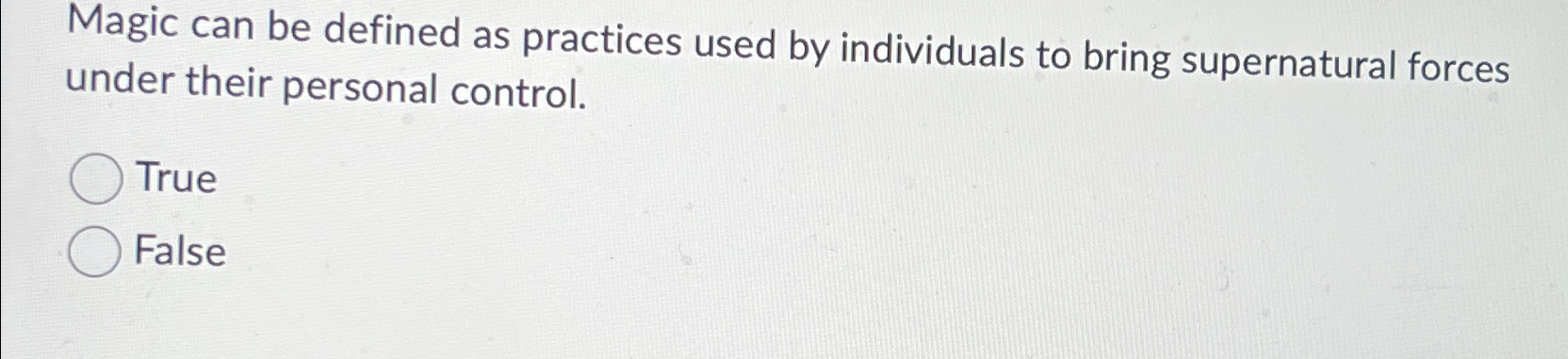 Solved Magic can be defined as practices used by individuals | Chegg.com
