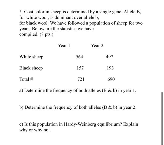 Solved 5. Coat color in sheep is determined by a single | Chegg.com