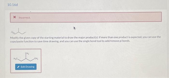 MODIFY THE GIVEN COPY OF THE STARTING MATERIAL TO | Chegg.com