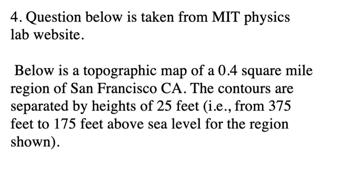Solved 4. Question below is taken from MIT physics lab | Chegg.com