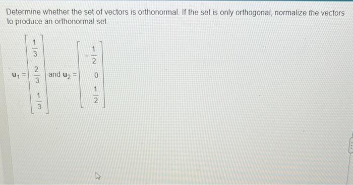 Solved Determine Whether The Set Of Vectors Is Orthonormal