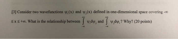Solved [3] Consider two wavefunctions v.(x) and v.(x) | Chegg.com