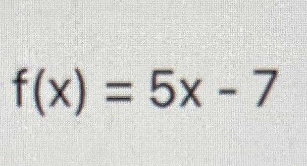 Solved F X 5x−7f X 3x2f X X3 9f X 2x−1