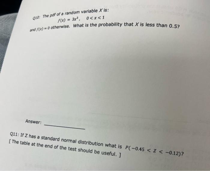 Solved Q10: The pdf of a random variable X is: f(x)=3x2,0 | Chegg.com