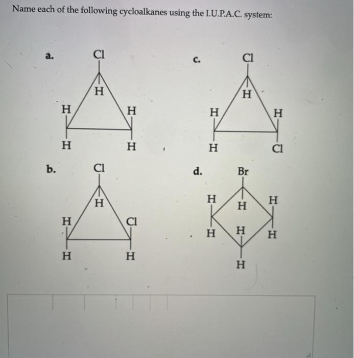 Solved Name each of the following cycloalkanes using the | Chegg.com