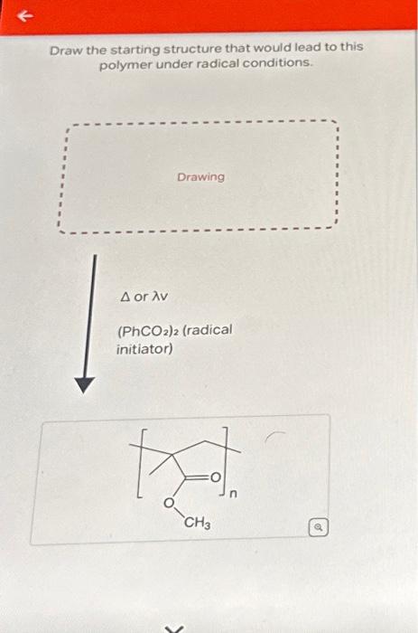 Solved Draw the starting structure that would lead to this | Chegg.com