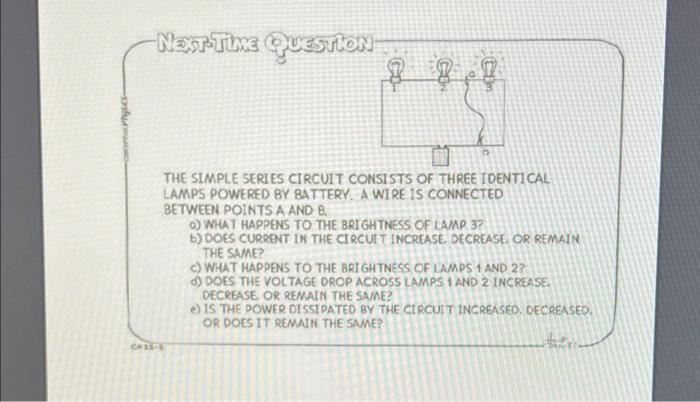 Solved THE SIMPLE SERIES CIRCUIT CONSISTS OF THREE IDENTICAL | Chegg.com