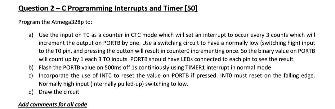 Solved Question 2 - C Programming Interrupts and Timer [50] | Chegg.com