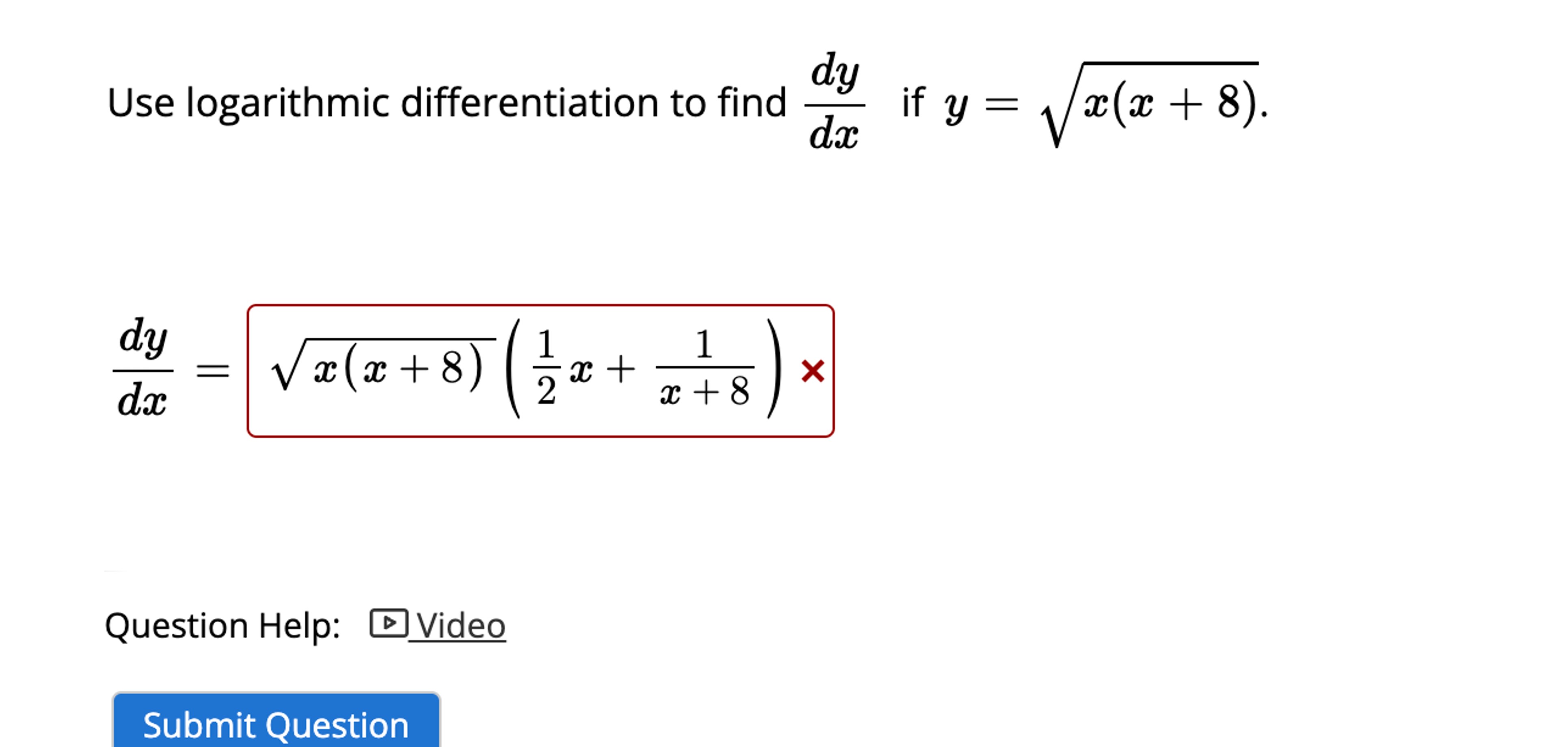 Solved Use logarithmic differentiation to find dydx ﻿if | Chegg.com