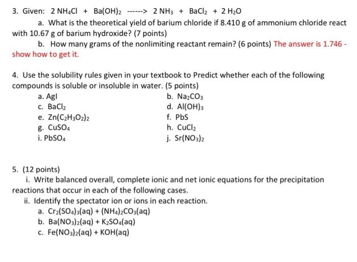 Solved 3. Given: 2 NH4Cl + Ba(OH)2 ------> 2 NH3 + BaCl2 + 2 | Chegg.com