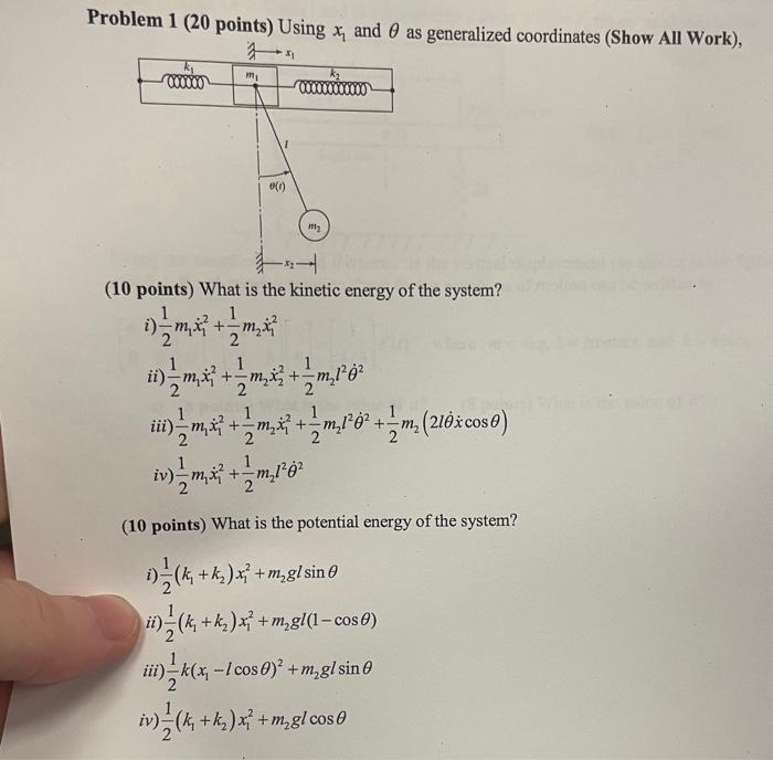 Solved Problem 1 ( 20 points) Using x1 and θ as generalized | Chegg.com