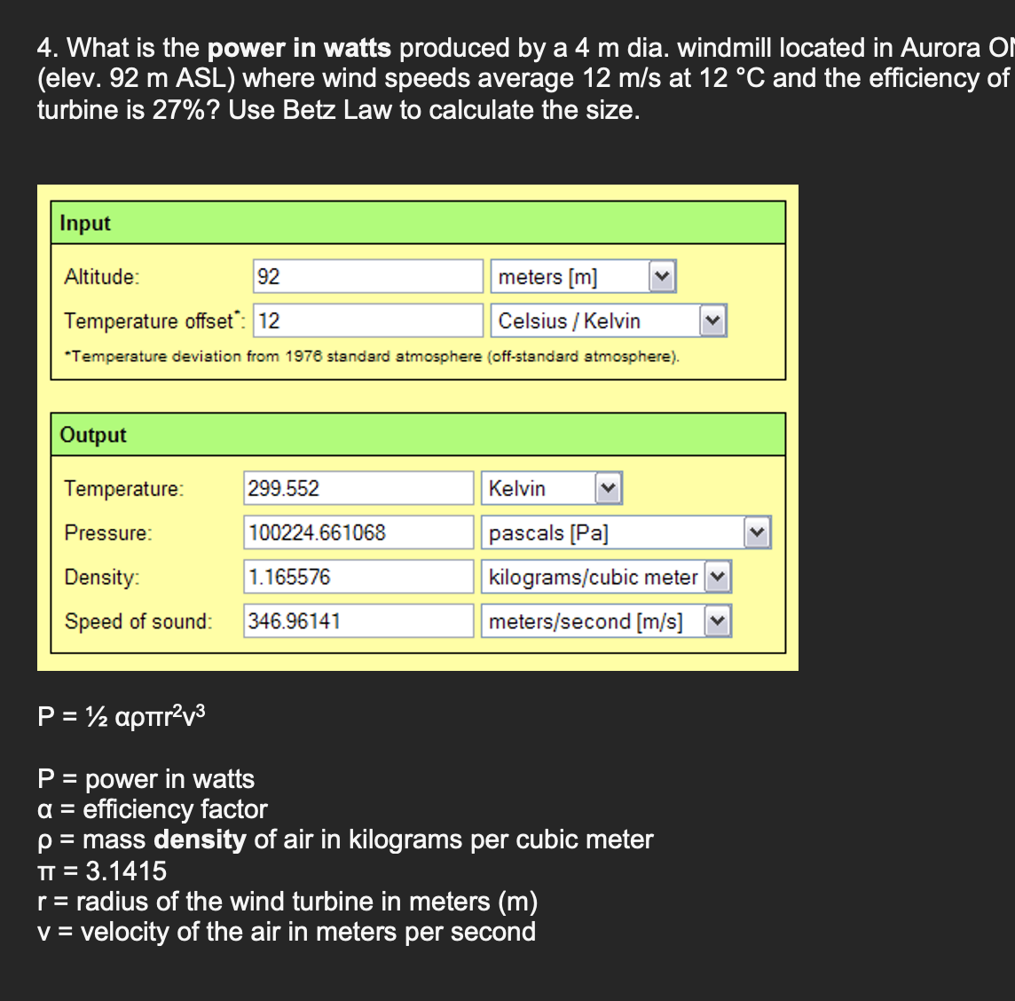 Solved by an EXPERT P=12αρπr2v3P= ﻿power in ﻿wattsα= ﻿efficiency factorρ= | Chegg.com