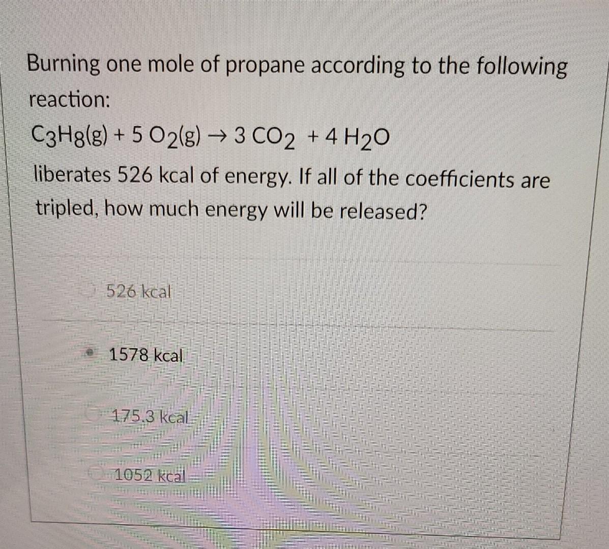 Solved Burning one mole of propane according to the | Chegg.com