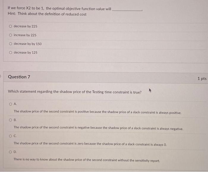 Solved If we force X2 to be 1 , the optimal objective | Chegg.com