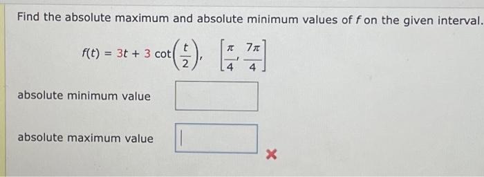 Solved Find the absolute maximum and absolute minimum values | Chegg.com