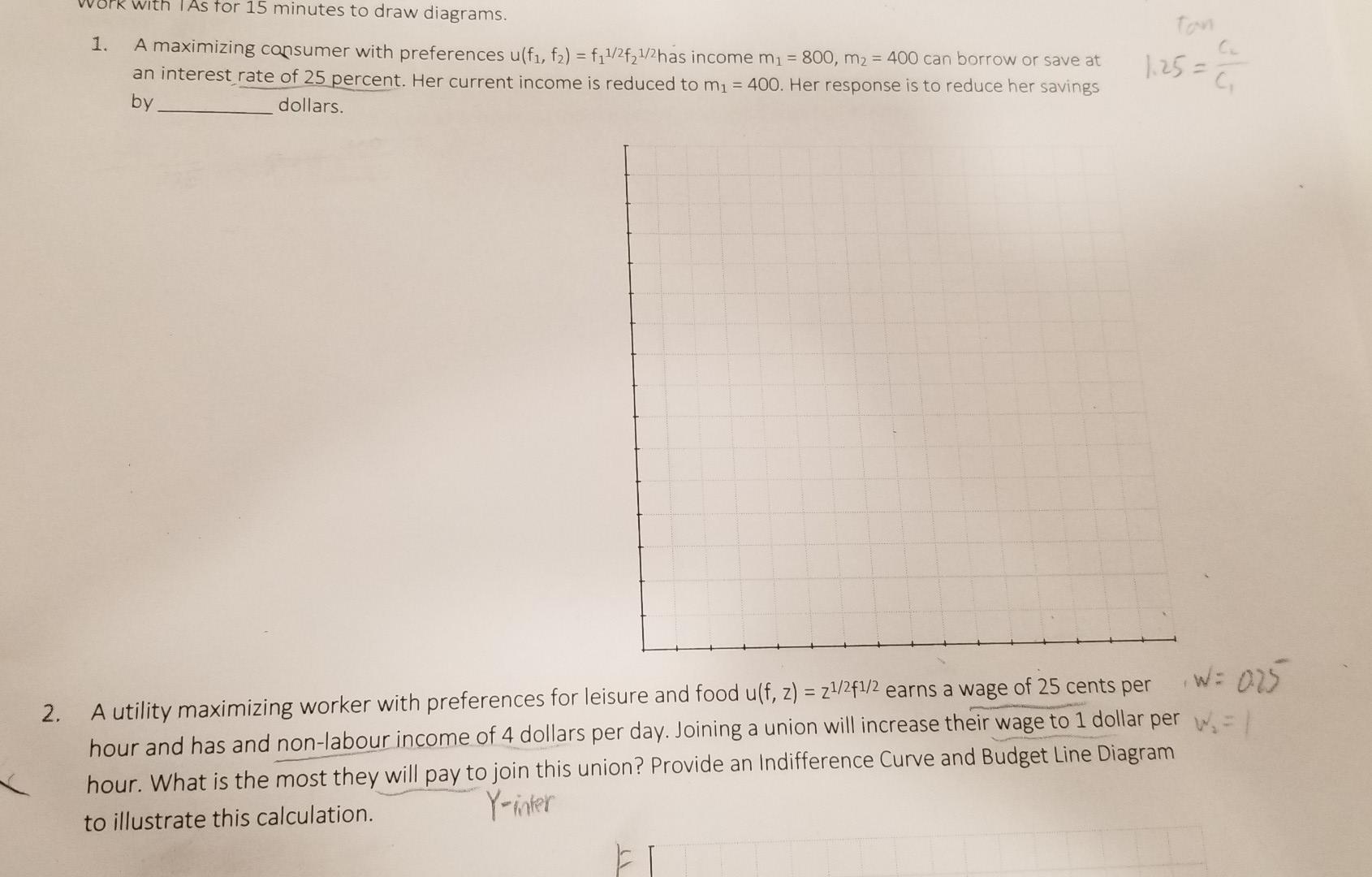 Solved 1. A maximizing consumer with preferences | Chegg.com