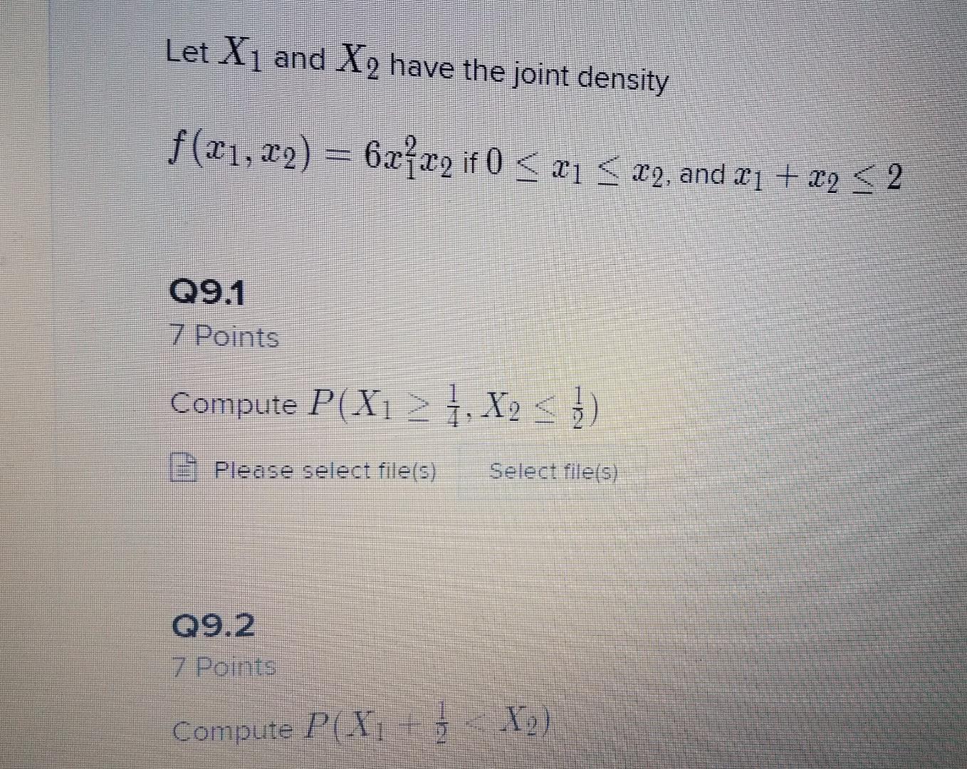 Solved Let X1 and X2 have the joint density f(x1,x2) = 6x4x2 | Chegg.com