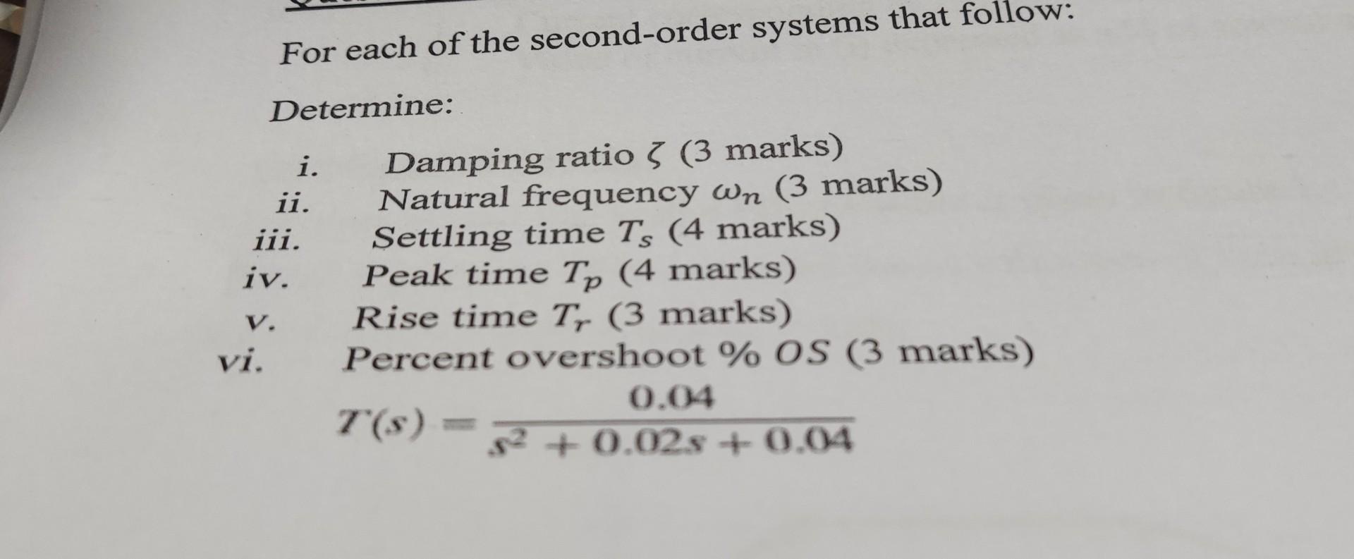 Solved For each of the second-order systems that follow: | Chegg.com