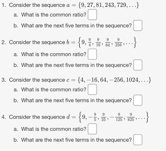 Solved 1. Consider the sequence a = {9, 27, 81, 243, 729, | Chegg.com