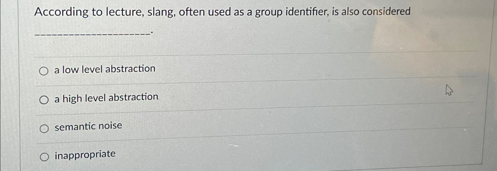 Solved According to lecture, slang, often used as a group | Chegg.com