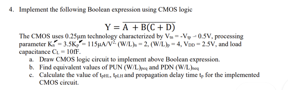 Solved 4. Implement the following Boolean expression using | Chegg.com
