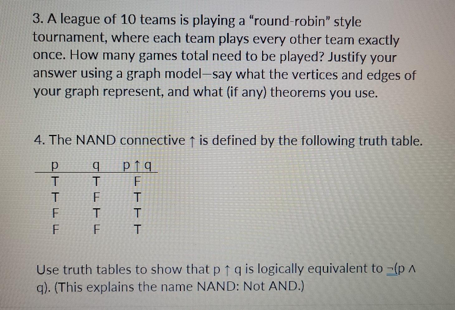 Solved 3. A league of 10 teams is playing a "round-robin" | Chegg.com