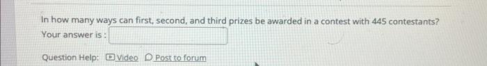 Solved In how many ways can first, second, and third prizes | Chegg.com