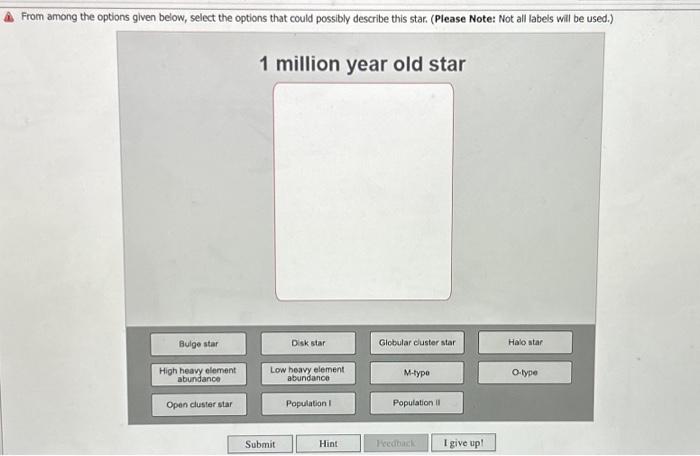 Solved 1 million year old star (8\%) Problem 12: Suppose a | Chegg.com