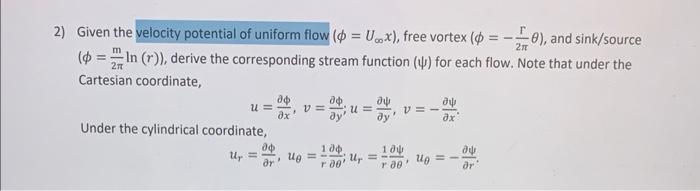 Solved Given the velocity potential of uniform flow (ϕ=U∞x), | Chegg.com