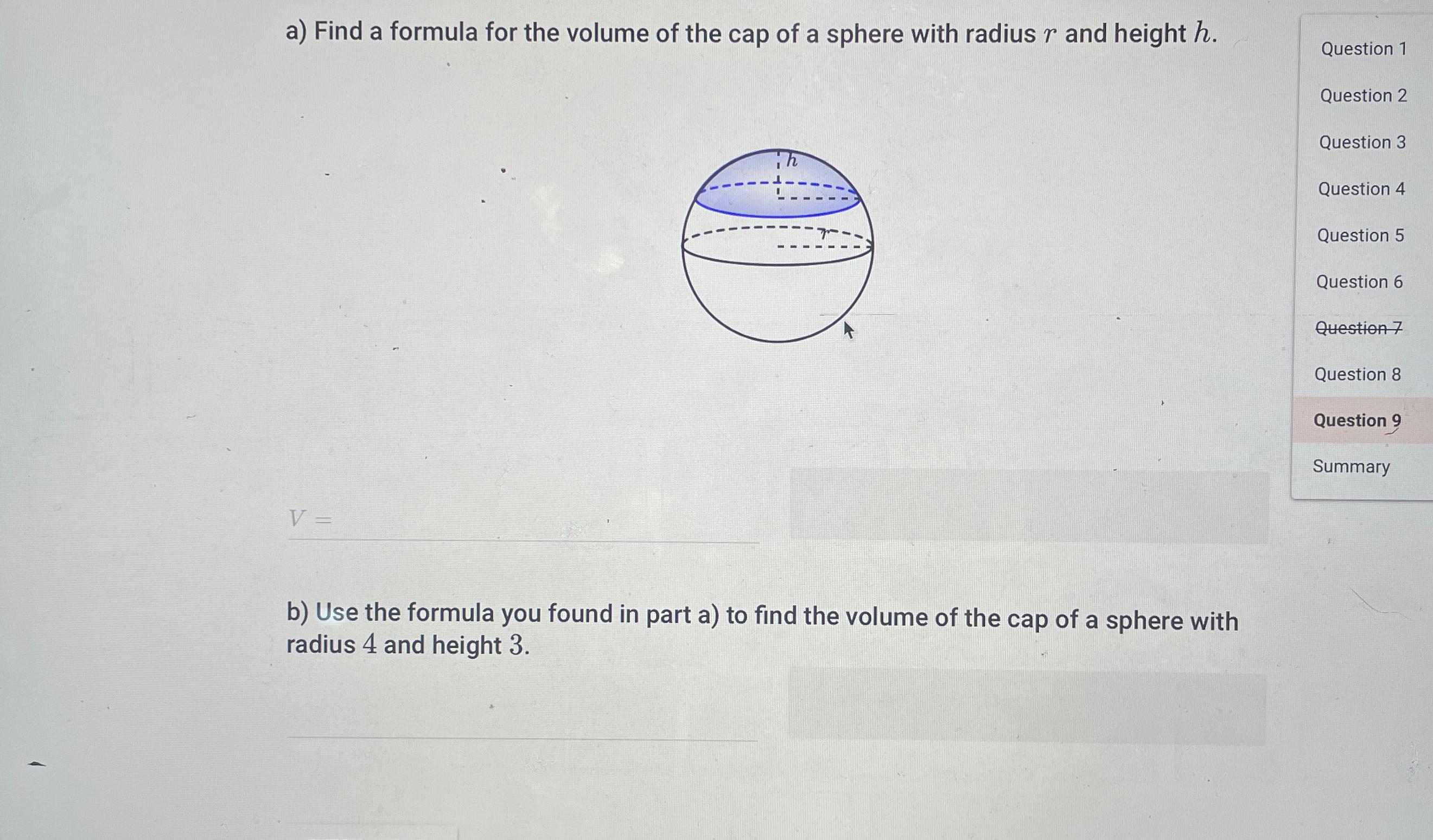Solved a) ﻿Find a formula for the volume of the cap of a | Chegg.com