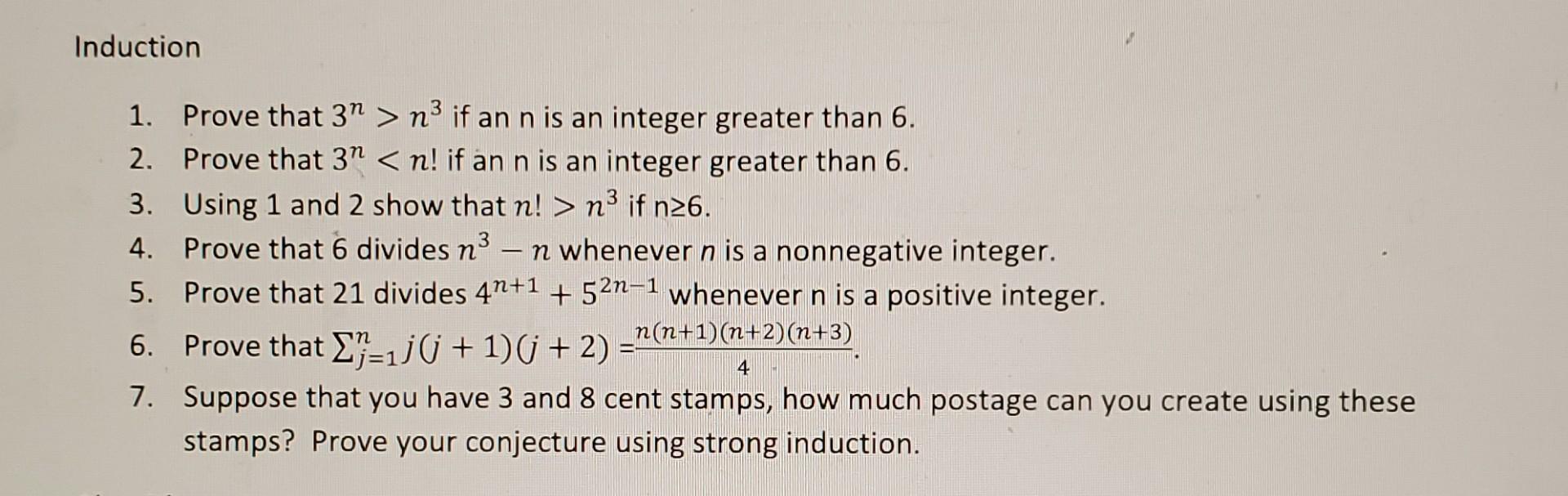 Solved 1. Prove that 3n>n3 if an n is an integer greater | Chegg.com