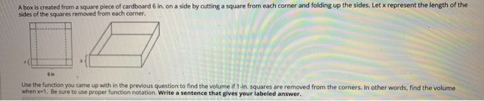 Solved A box is created from a square piece of cardboard 6 | Chegg.com