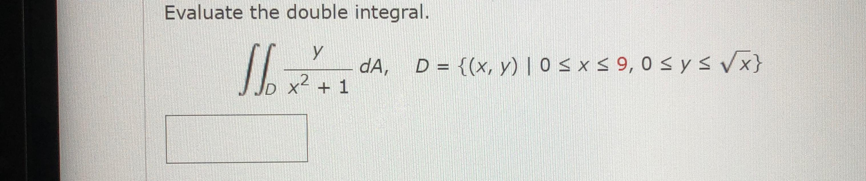 Solved Evaluate the double | Chegg.com