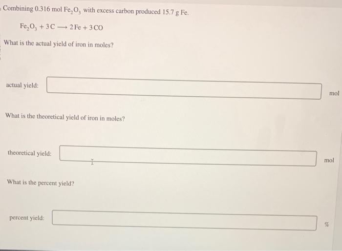 Solved Combining 0.316 molFe2O3 with excess carbon produced | Chegg.com