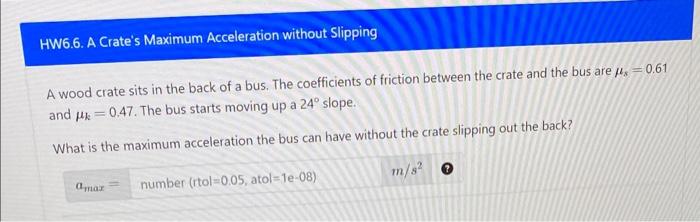 Solved A Wood Crate Sits In The Back Of A Bus The