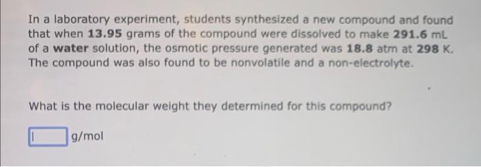 Solved In a laboratory experiment, students synthesized a | Chegg.com