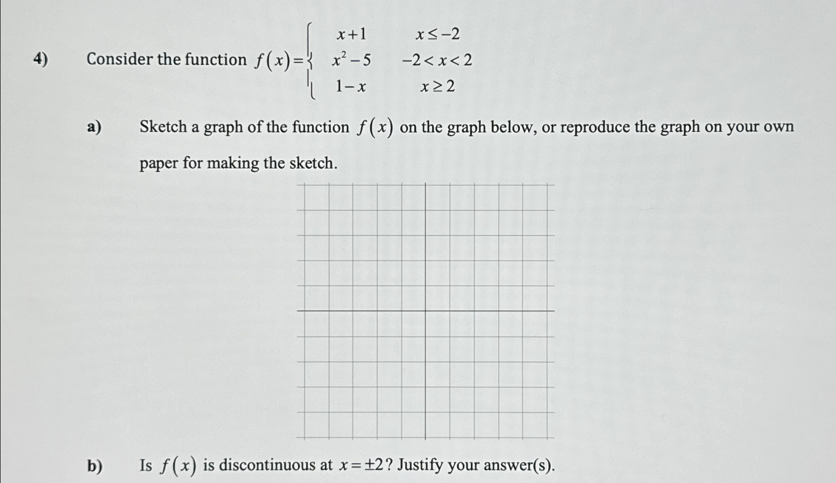 Solved Consider the function f(x)={x+1,x≤-2x2-5,-2=2a) | Chegg.com